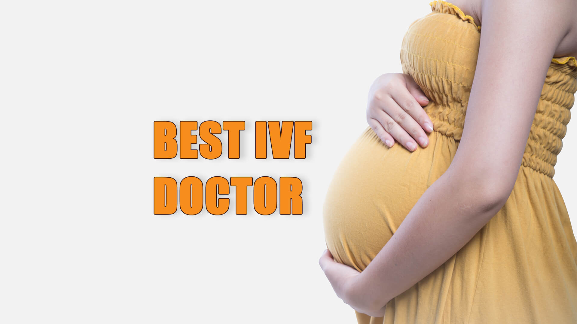 Find The Best IVF Doctor Asking These Queries Little Angel IVF Find The Best IVF Doctor Asking These Queries Little Angel IVF